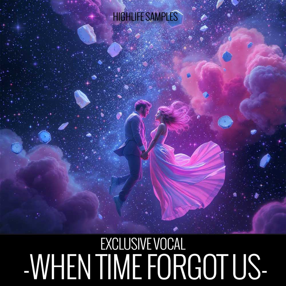 When Time Forgot Us | HighLife Samples